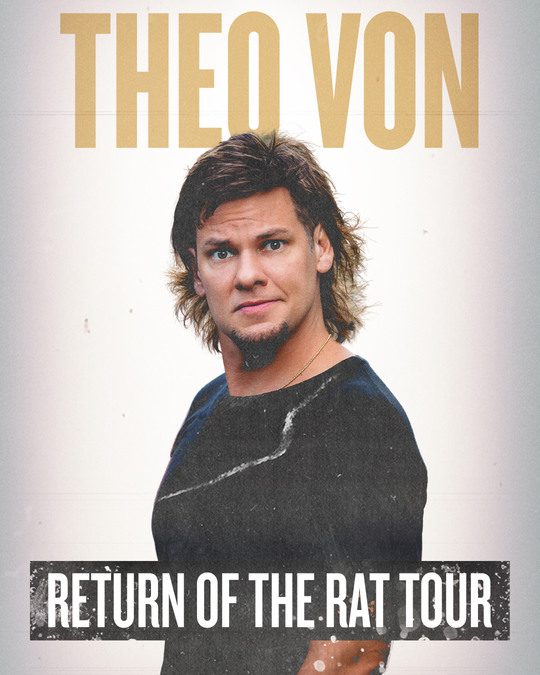 Comedian Theo Von Brings Return of the Rat Tour to Mohegan Sun Arena ... Comedian Theo Von Brings Return of the Rat Tour to Mohegan Sun Arena ...